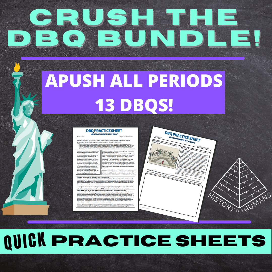 🇺🇸 ️ AP US HISTORY DBQ Practice Sheets – History For Humans