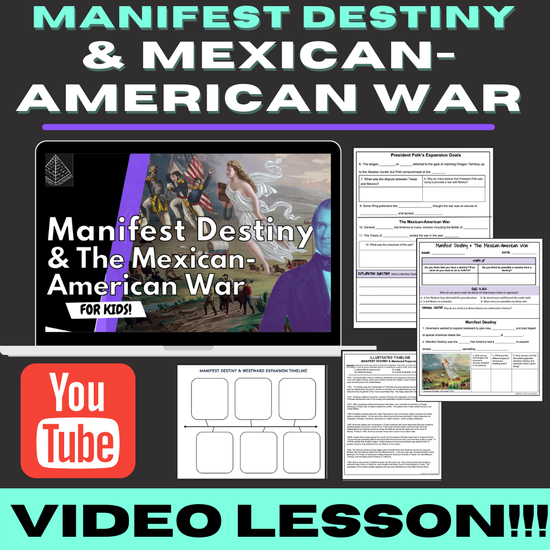 Manifest Destiny and the Mexican-American War Lesson – History For Humans