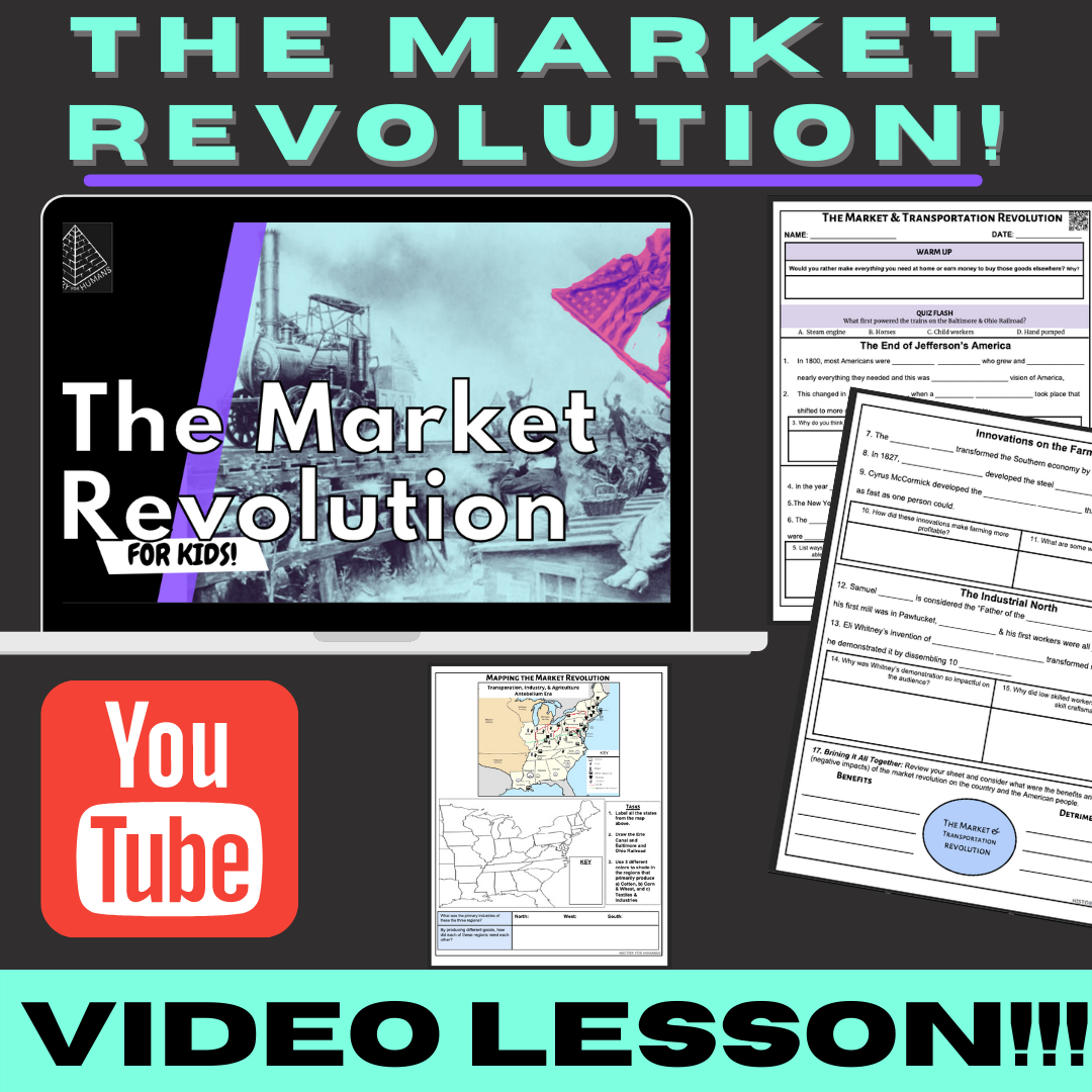 The Market Revolution Video Lesson – History For Humans