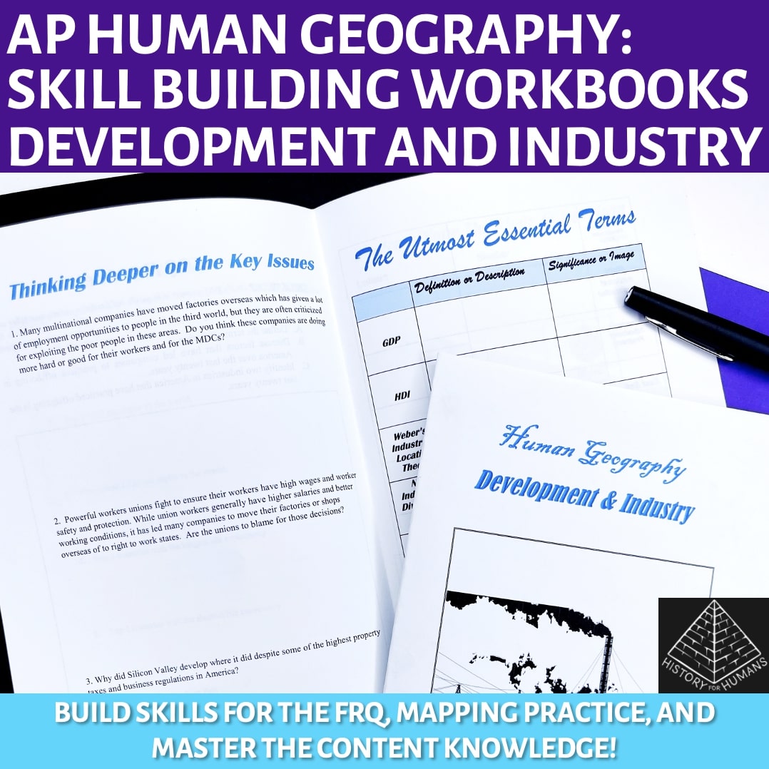 AP Human Geography Workbook Unit 6: Development & Industry – History ...