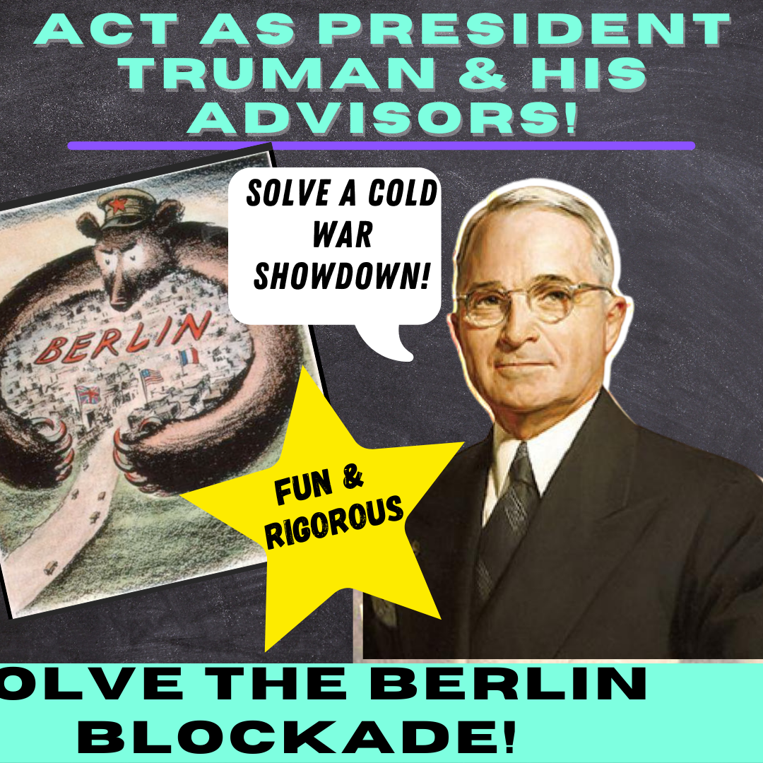 President Truman Simulation | The Berlin Airlift & the Cold War ...