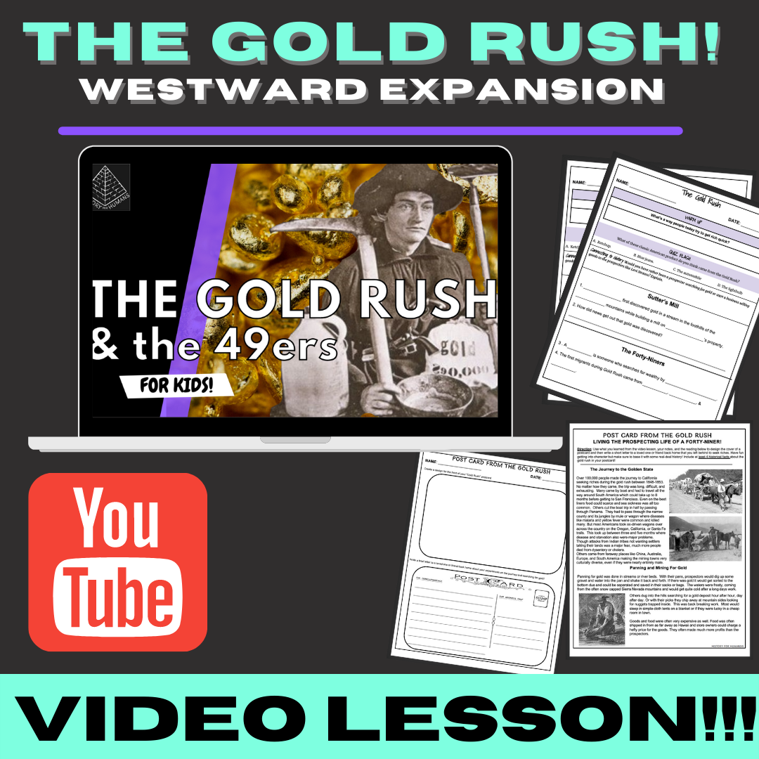 🇺🇸 📚 The Gold Rush and the Forty-Niners VIDEO Lesson – History For Humans